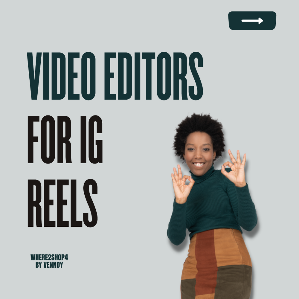 VIDEO EDITORS FOR INSTAGRAM REELS